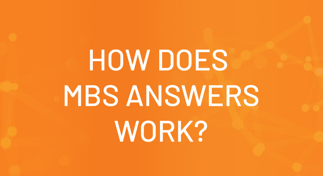 How does MBS Answers work? - AIMAC
